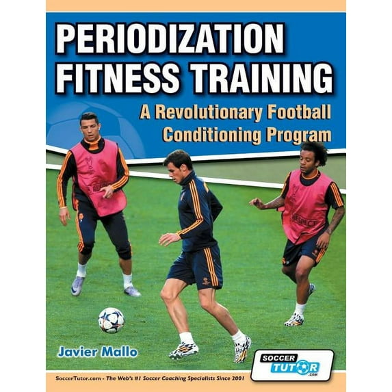 Periodization Fitness Training - A Revolutionary Football Conditioning ...