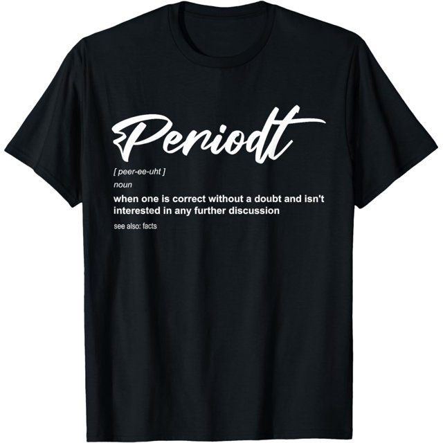 Periodt Facts Definition Dictionary Funny Meaning Humor T-Shirt ...