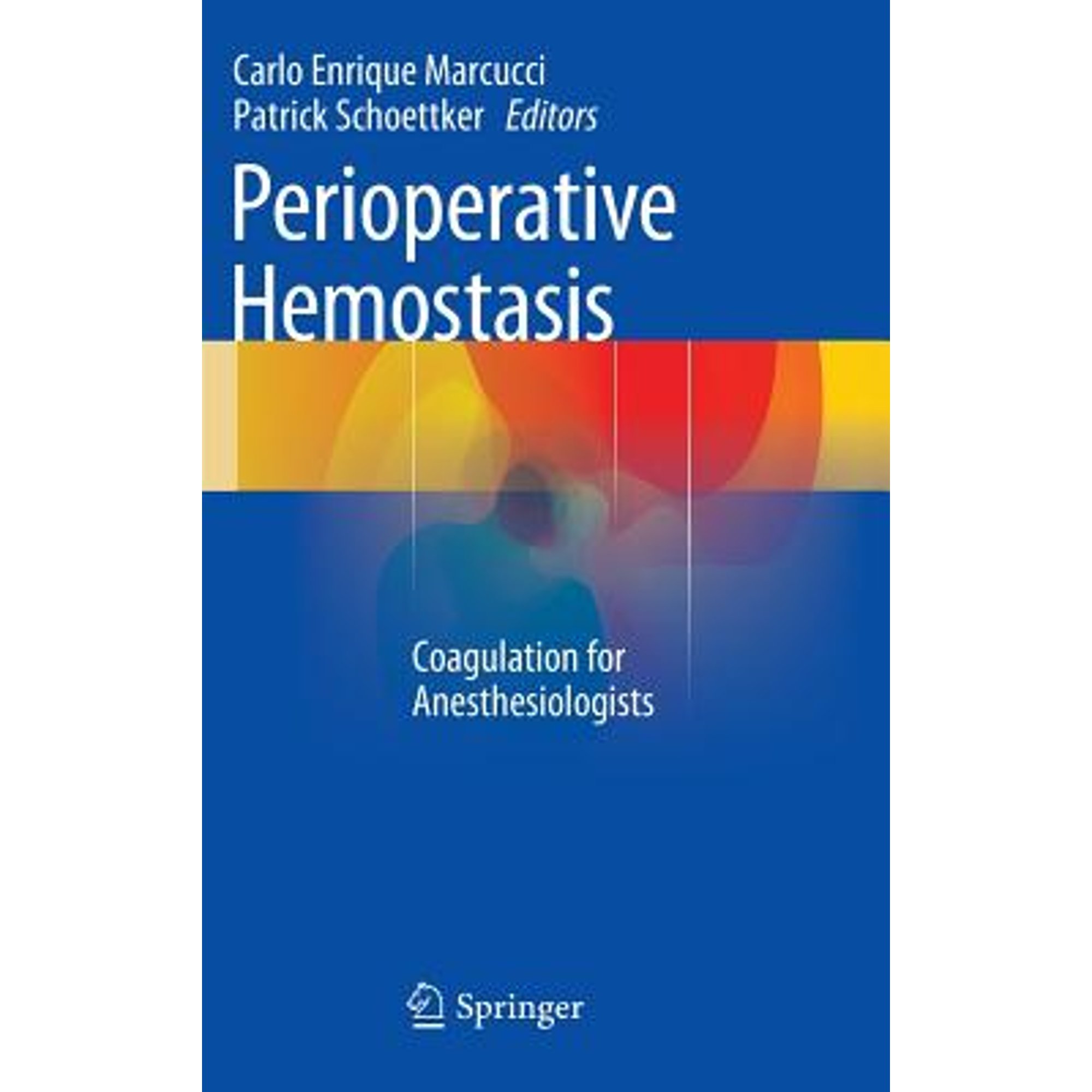 Pre-Owned Perioperative Hemostasis: Coagulation for Anesthesiologists ...