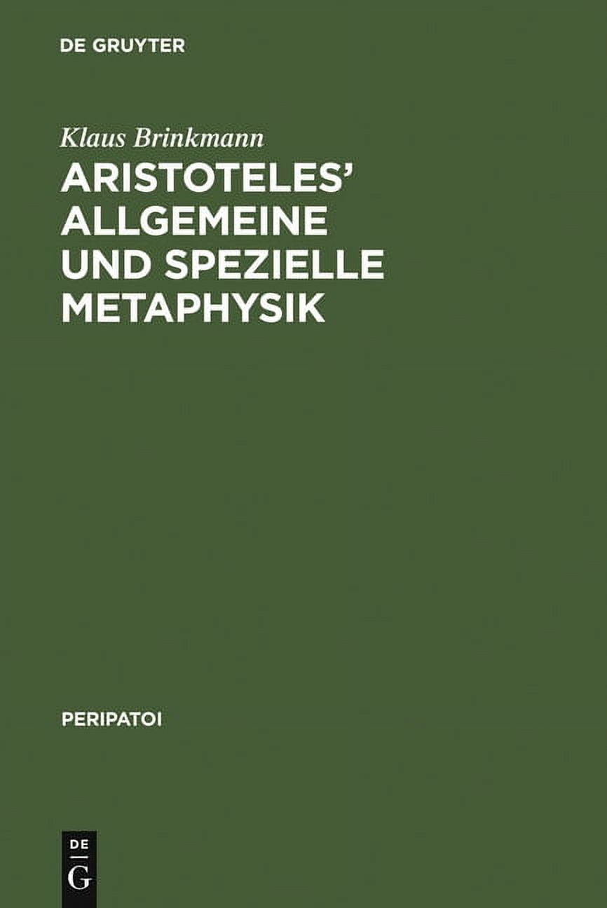 Peripatoi: Aristoteles' Allgemeine Und Spezielle Metaphysik (Hardcover ...