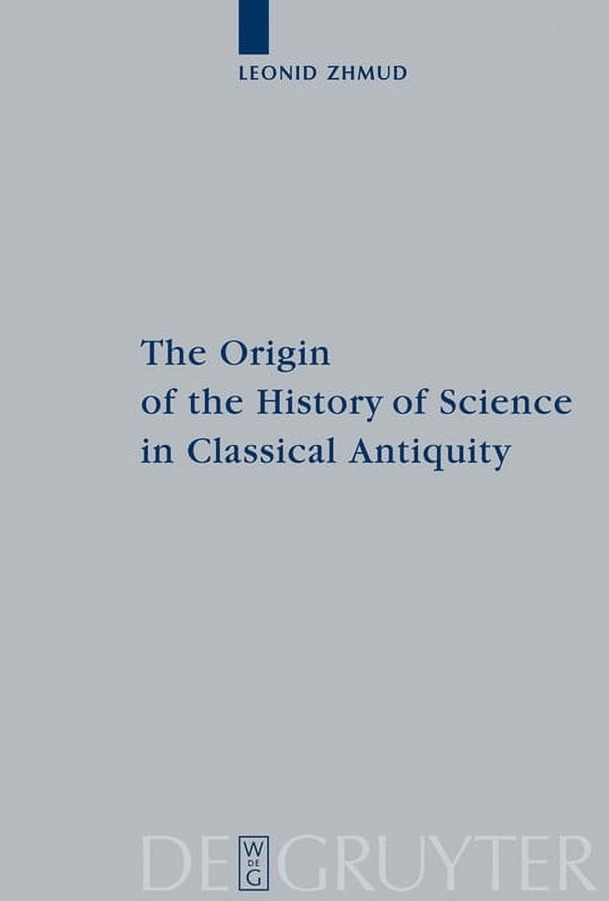 Peripatoi The Origin of the History of Science in Classical Antiquity ...