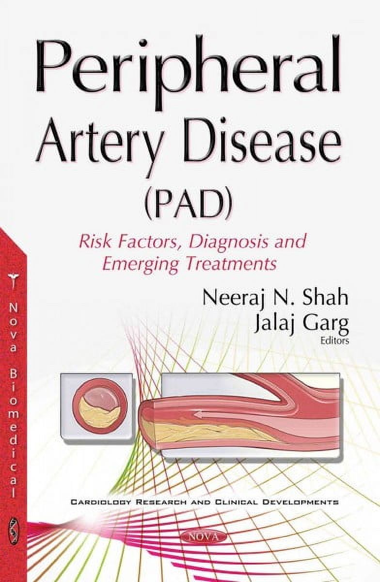 Peripheral Artery Disease (PAD) : Risk Factors, Diagnosis and Emerging ...
