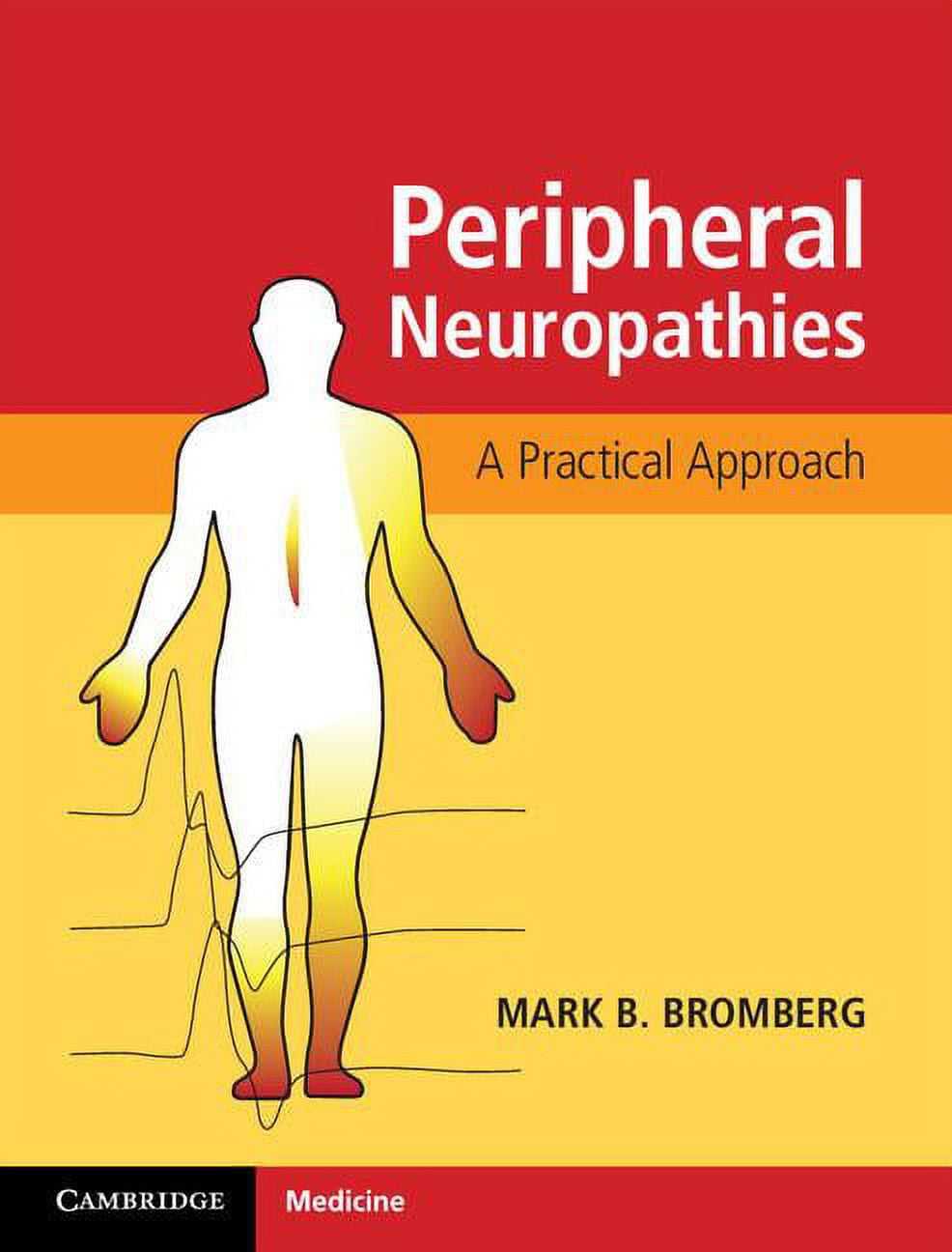 Peripheral Neuropathies: A Practical Approach, (Hardcover) - Walmart.com