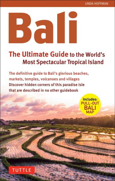 Periplus Adventure Guides: Bali: The Ultimate Guide: To the World's ...