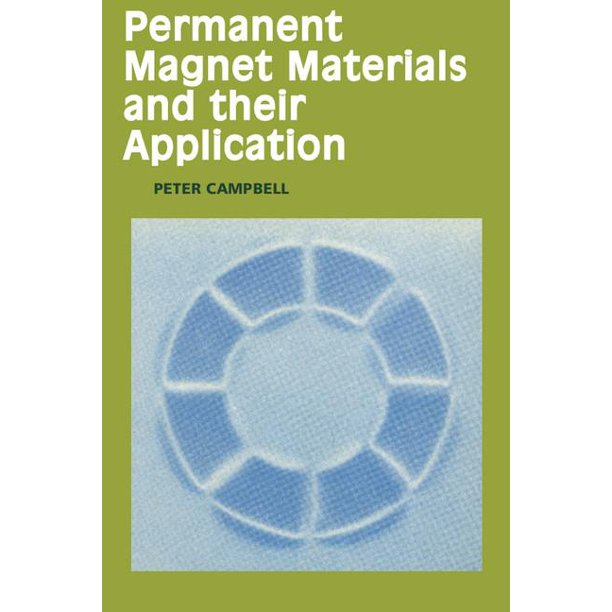 Permanent Magnet Materials and Their Application, (Paperback) - Walmart ...