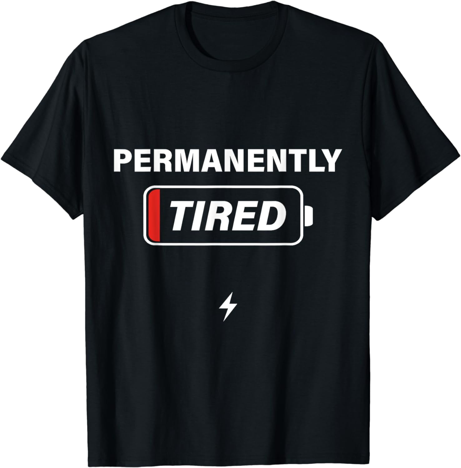 Permanently Tired Funny Sleeping Lover Always Tired And Lazy T-Shirt ...