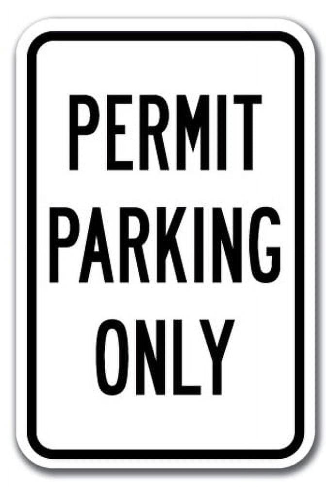 Permit Parking Only Sign 12" x 18" Heavy Gauge Aluminum Signs - Walmart.com