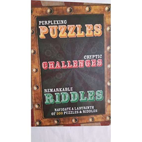 Pre-Owned Perplexing Puzzles, Cryptic Challenges and Remarkable Riddles ...