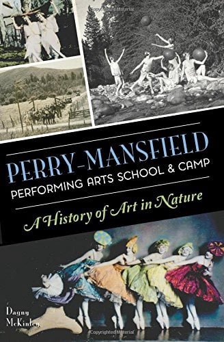 Pre-Owned Perry-Mansfield Performing Arts School & Camp: A History of ...