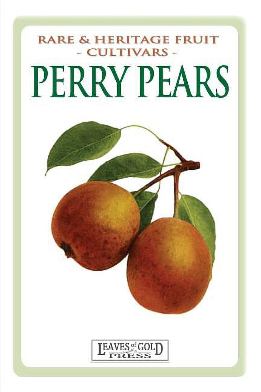Perry Pears : Rare and Heritage Fruit Cultivars #6 - Walmart.com