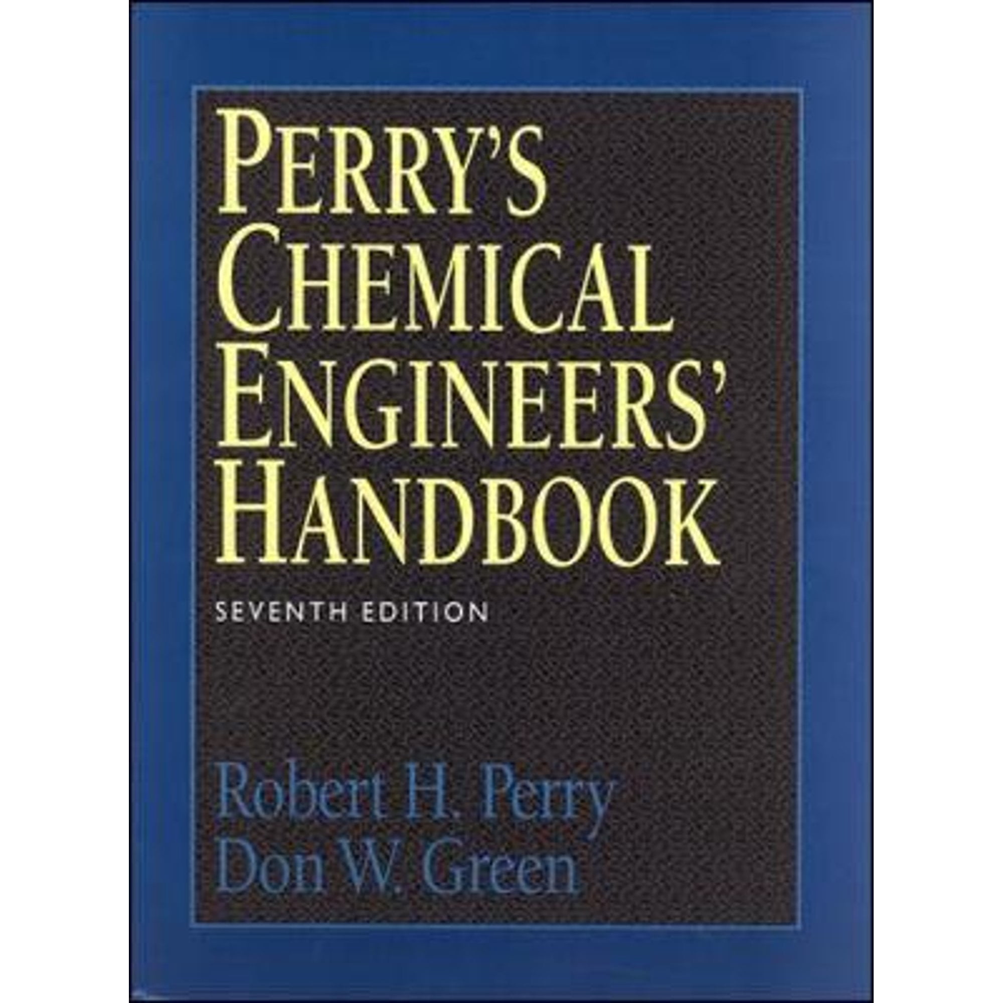 Pre-Owned Perry's Chemical Engineers' Handbook (Hardcover 9780070498419 ...