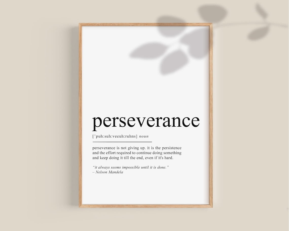 Perseverance Definition Poster Motivational Quotes Office Wall Art ...