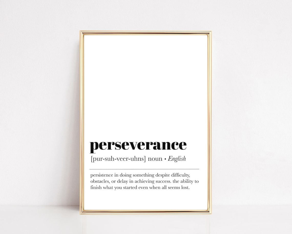 Perseverance Definition Print Motivational Wall Art Office Decor For ...