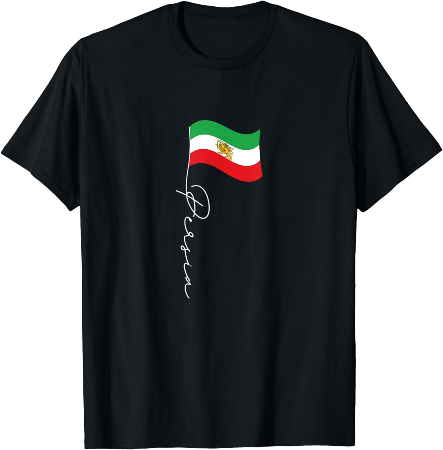 Persia Signature Flag Pole - Patriotic Iranian Persian Flag T-Shirt ...