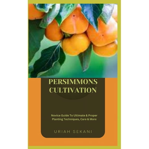 Persimmons Cultivation - Walmart.com