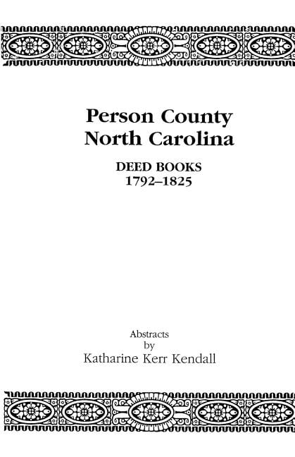 Person County, North Carolina, Deed Books, 1792-1825 - Walmart.com