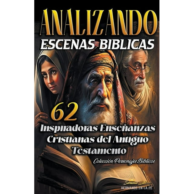 La Enseñanza en la Clase Bíblica: Lecciones Para Escuela Dominical: 62 Personajes Bíblicos ...