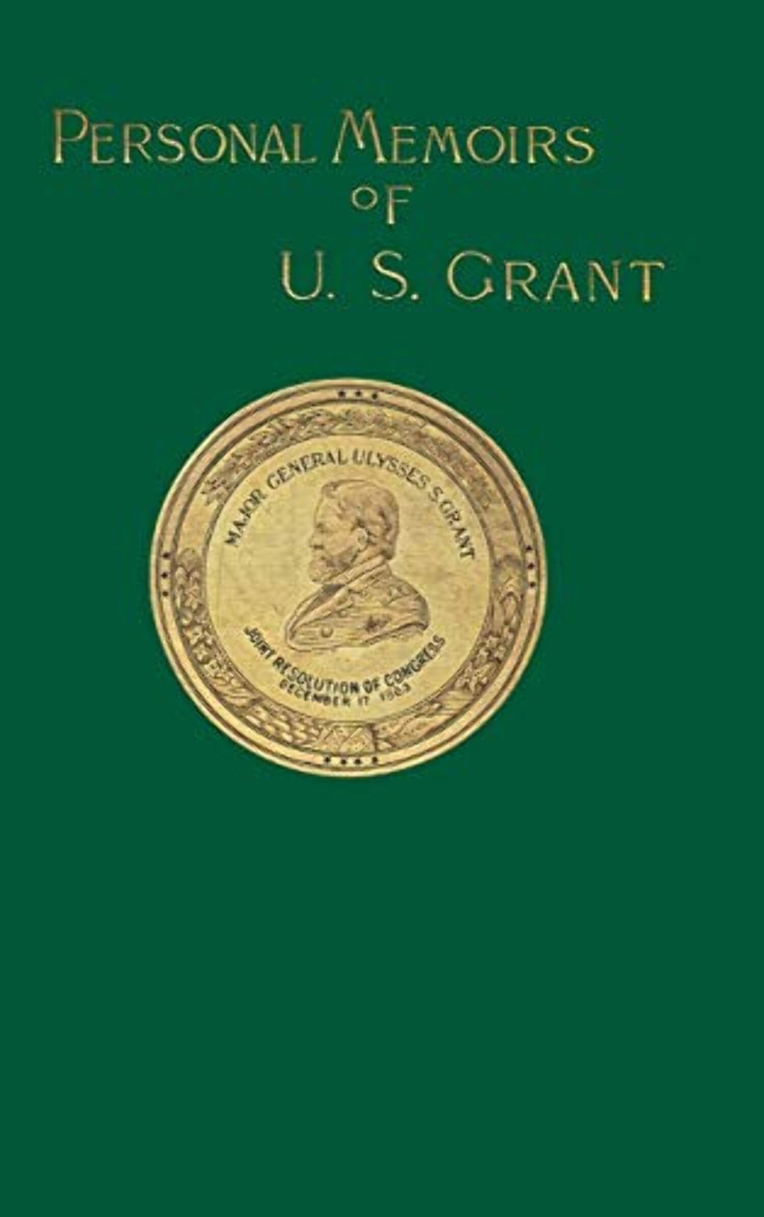 Personal Memoirs of U. S. Grant: Volume Two (Hardcover) - Walmart.com