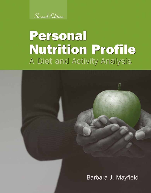 Personal Nutrition Profile: A Diet and Activity Analysis: A Diet and ...