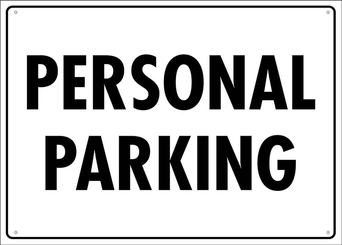 Personal Parking Sign 8X12 Inch Rust Free Aluminum,Uv Ink Printing ...