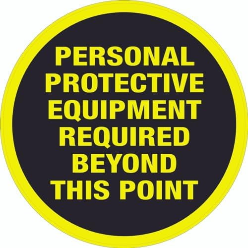 Personal Protective Equipment Required Beyond This Point - 20" x 20 ...