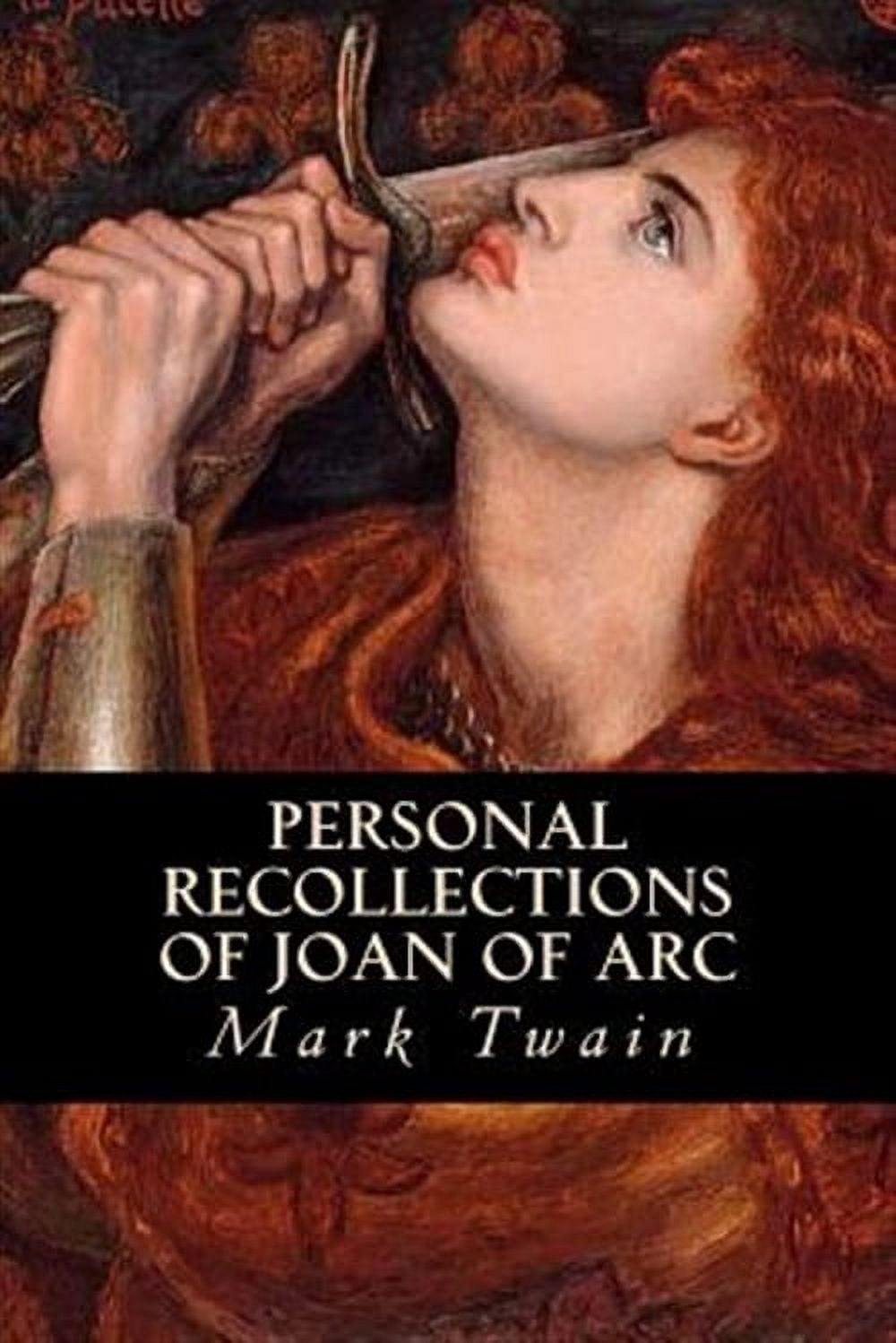 Personal Recollections of Joan of Arc (Paperback) - Walmart.com
