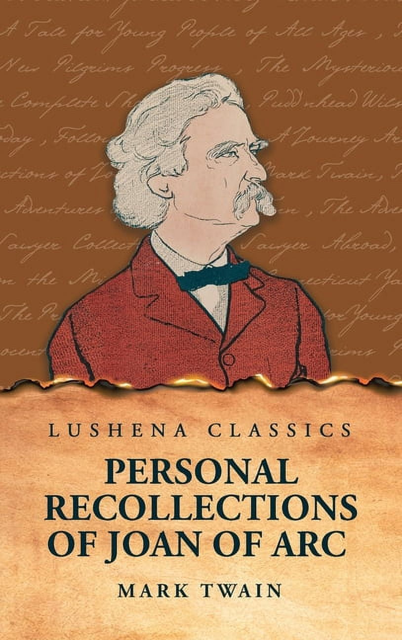 Personal Recollections of Joan of Arc, (Hardcover) - Walmart.com