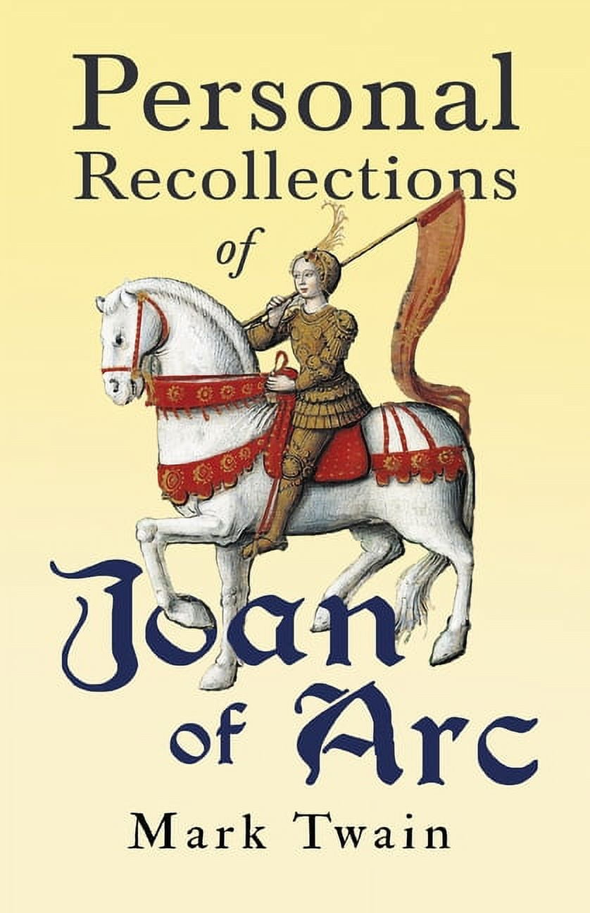 Personal Recollections of Joan of Arc (Paperback) - Walmart Business ...