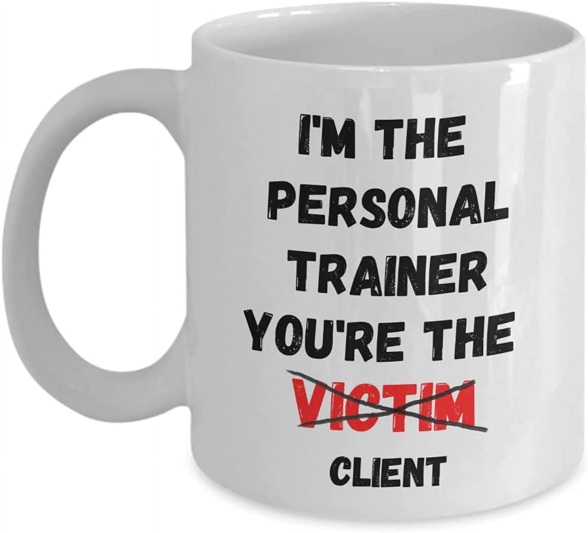 Personal trainer coffee mug tea cup gift idea, funny fitness instructor ...