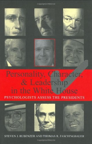 Pre-Owned Personality, Character, and Leadership in the White House ...