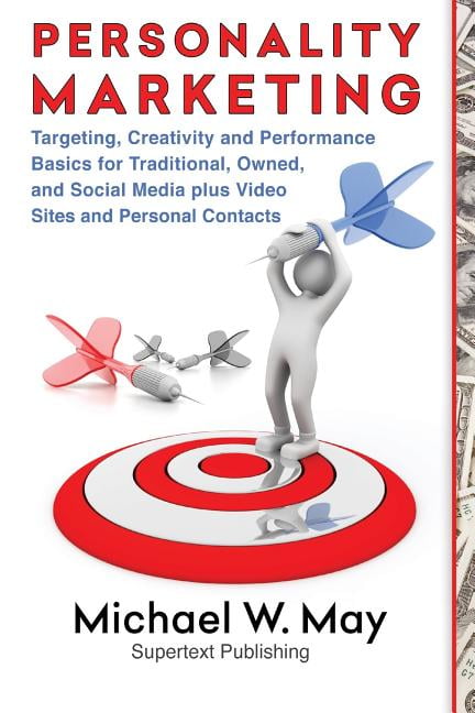 Personality Marketing: Targeting, Creativity and Performance Basics for ...