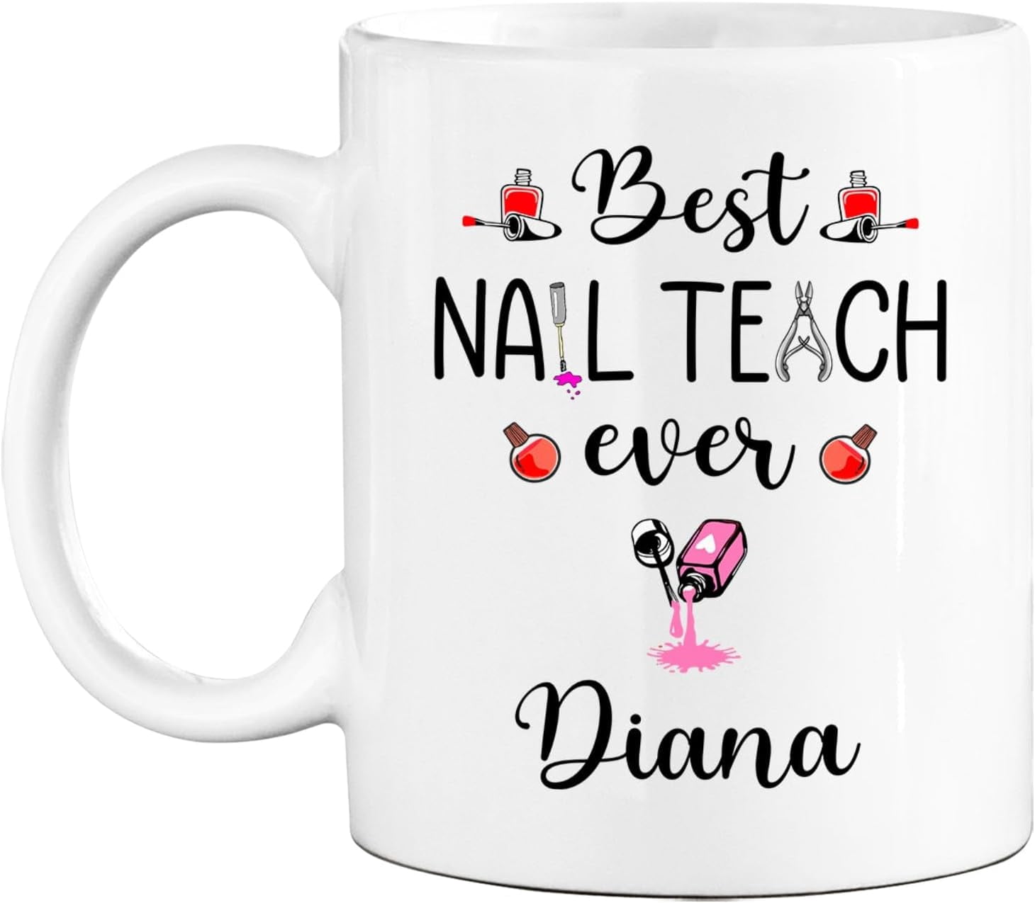 Personalized Best Nail Tech Ever Mug, Custom Best Nail Tech Cup, Nail ...