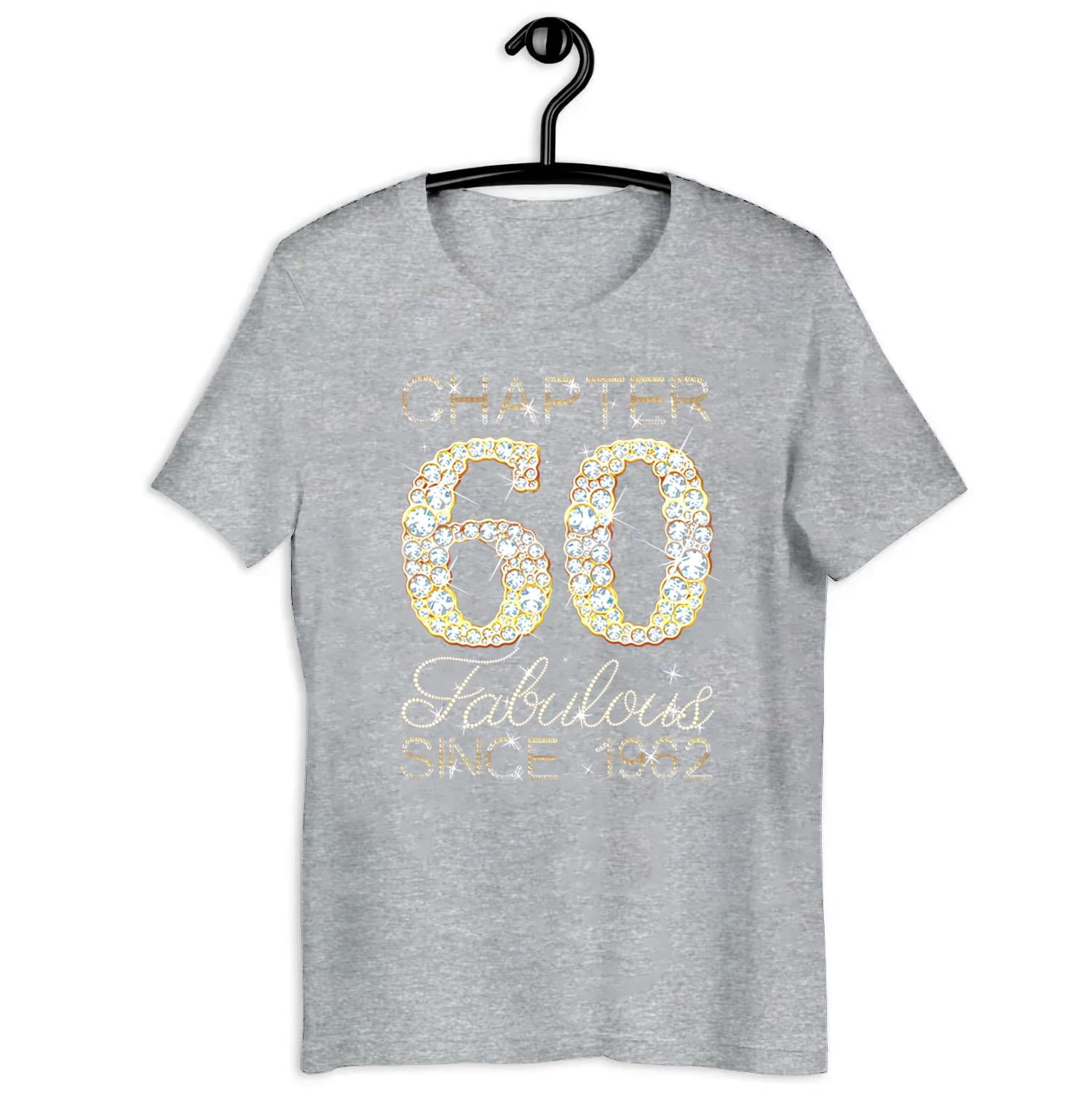 Personalized Chapter 60 Fabulous Since 1963 Tshirt, 60th Birthday Shirt ...