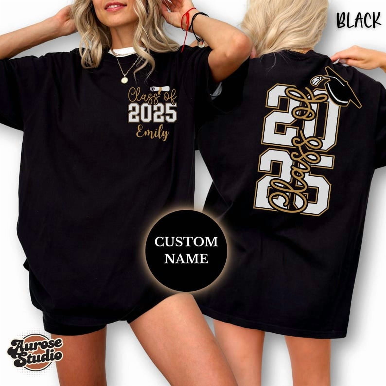 Personalized Class of 2025 Graduation Shirt Custom Senior Graduate T ...