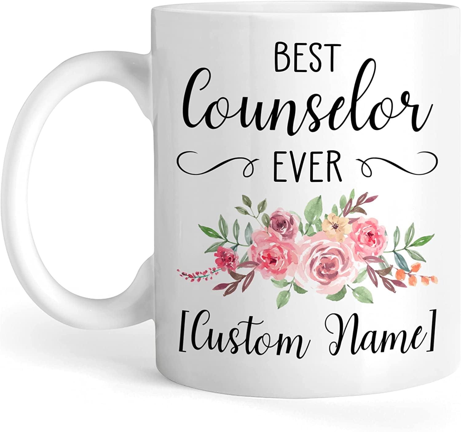 Personalized Coffee Mug, Best Counselor Ever Mug, Design Your Own ...