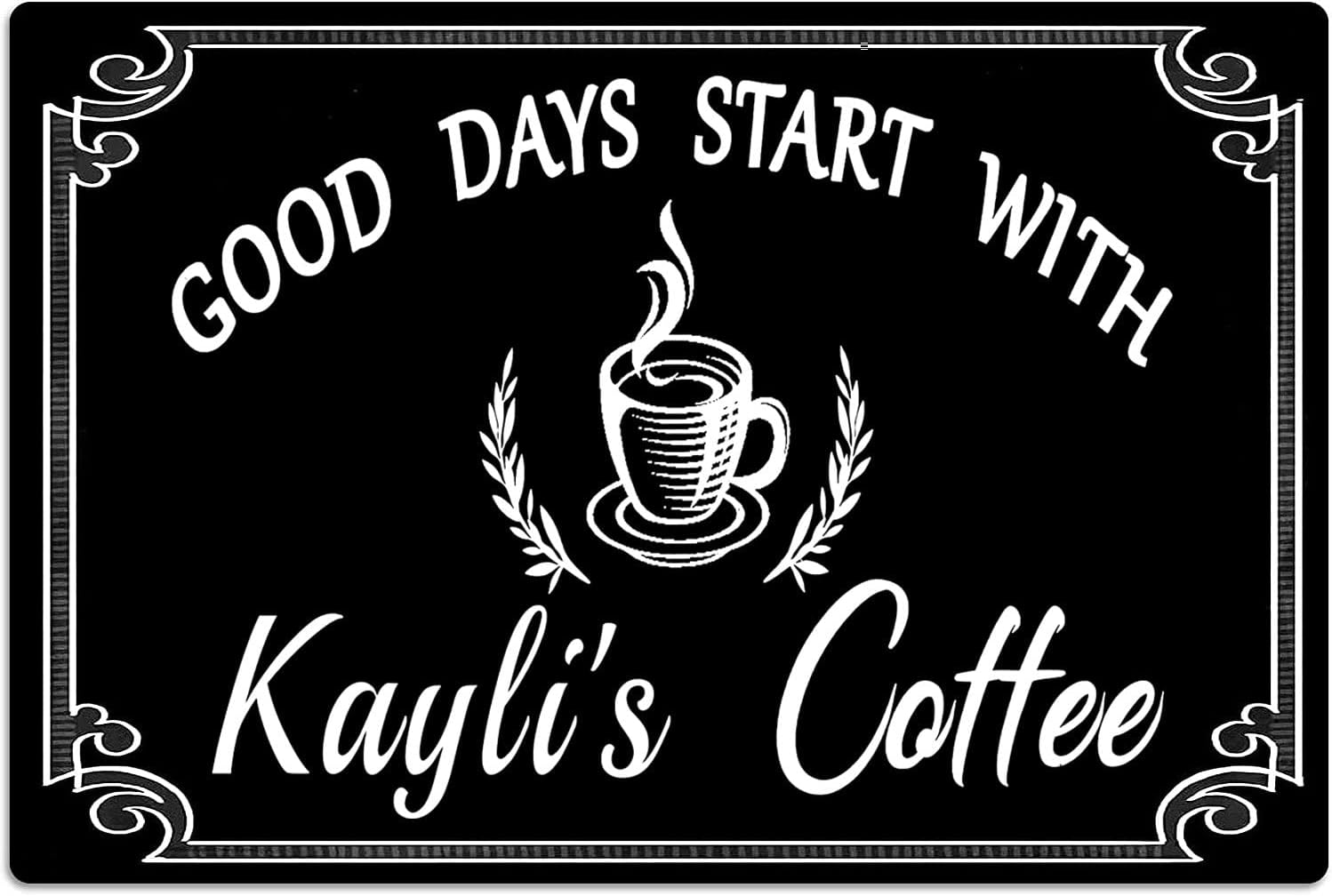 Personalized Coffee Signs for Kitchen Coffee Decor, Good Days Start ...