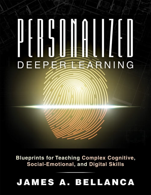 Personalized Deeper Learning: Blueprints for Teaching Complex Cognitive ...