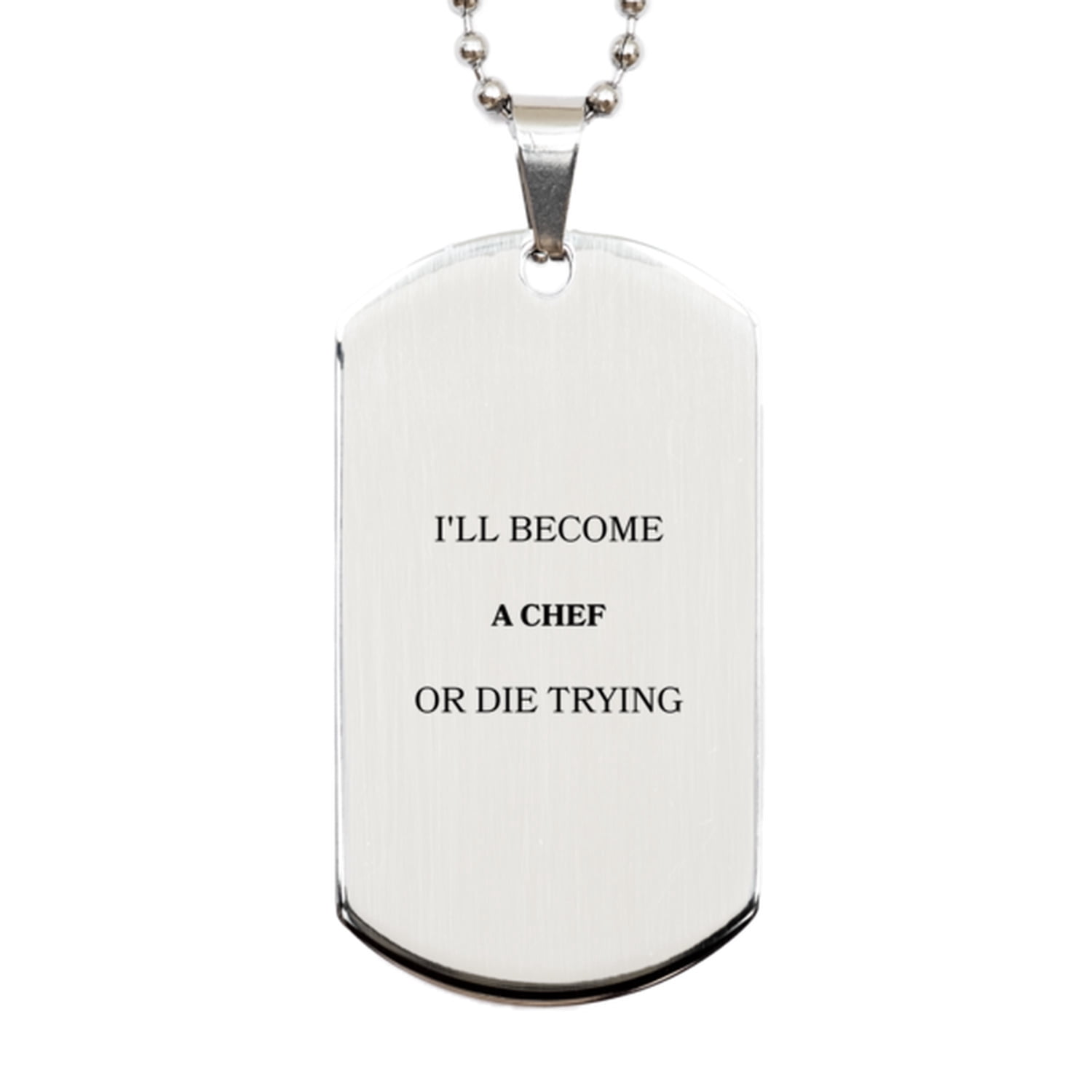 Personalized Engraved Silver Dog Tag for Chef Ill become Chef or die ...