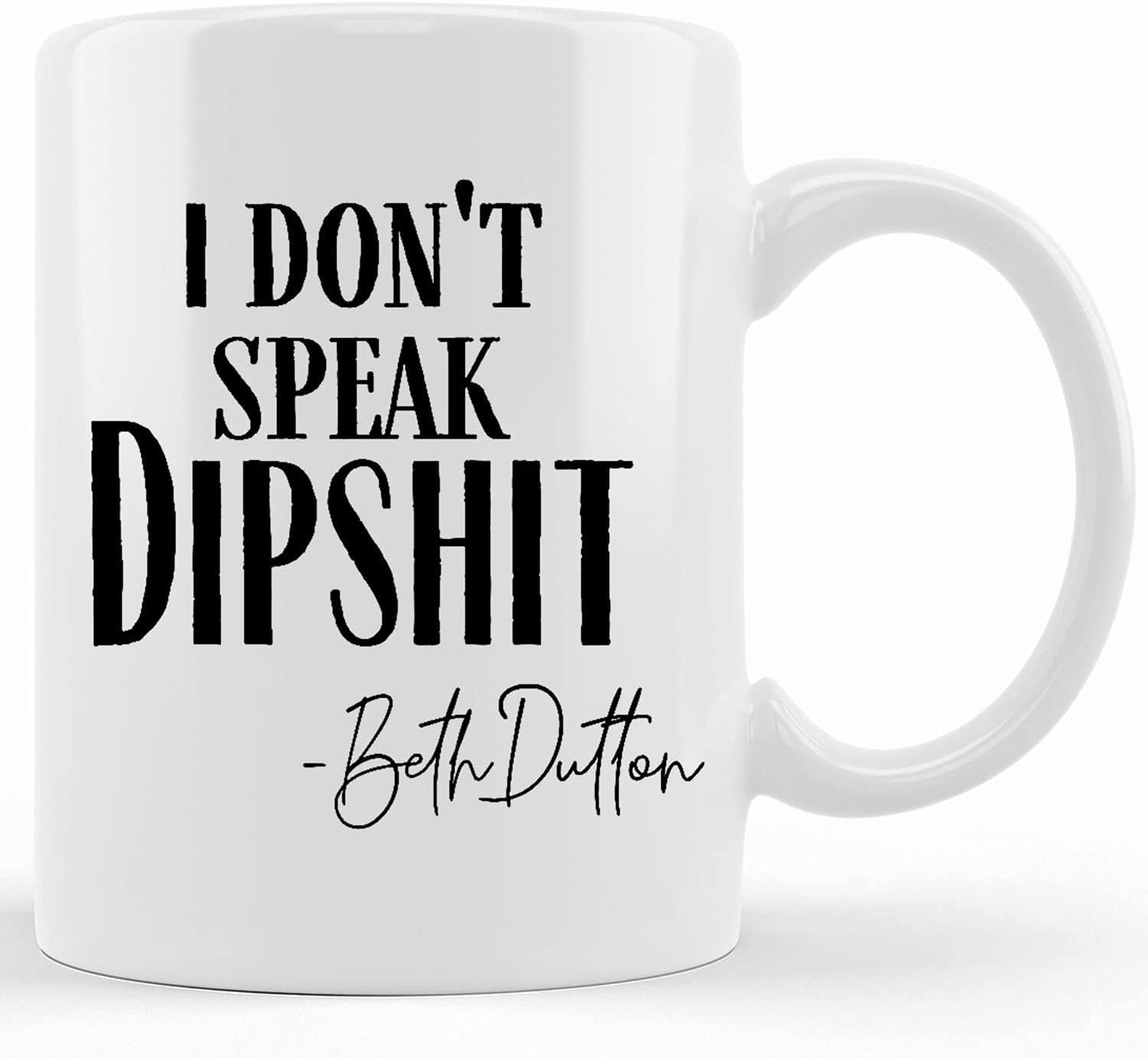 Personalized Funny Yellowstone Quotes, Yellowstone Mug, I Don't Speak ...