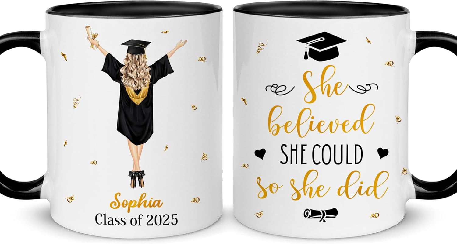 Personalized Graduation 2025 Mug Gift For Her - She Believed She Could ...