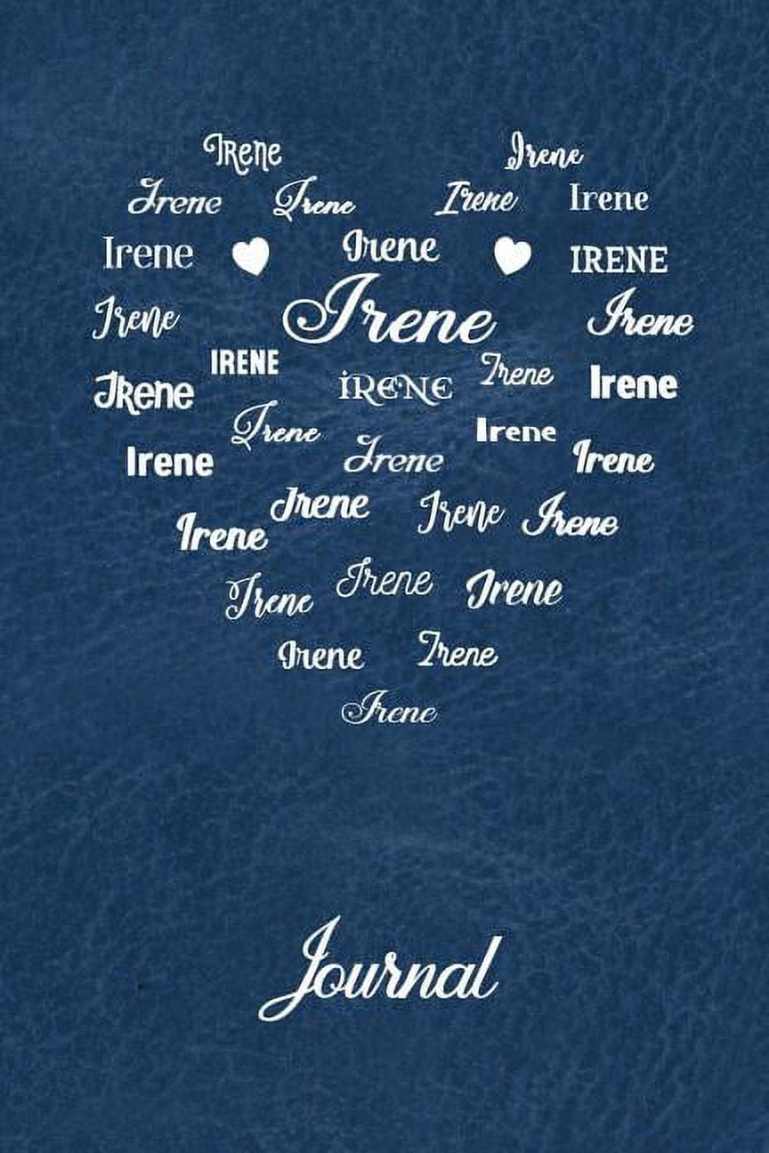 Personalized Journal - Irene: Name in Many Different Fonts in Heart ...