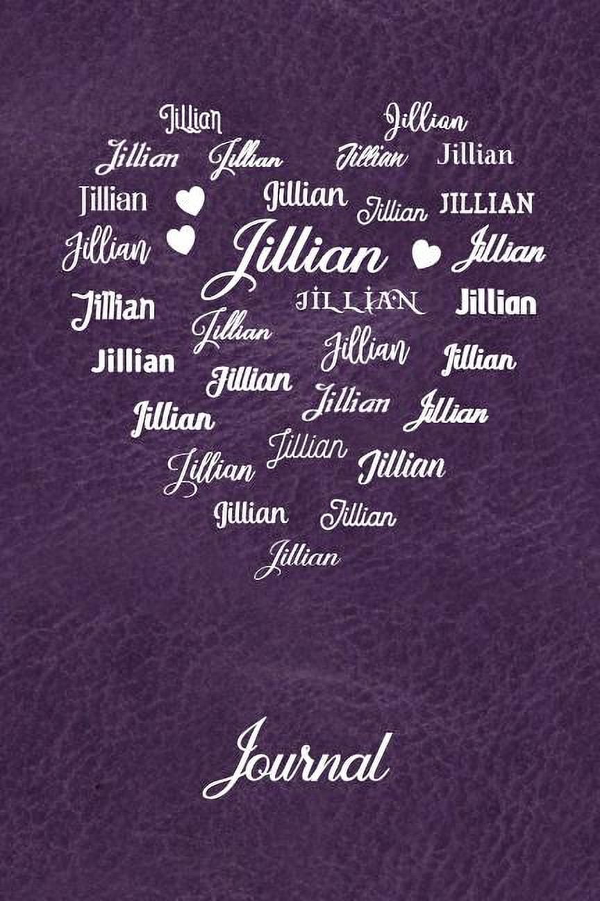 Personalized Journal - Jillian: Name in Many Different Fonts in Heart ...