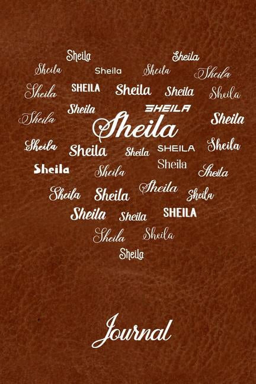 Personalized Journal - Sheila: Name in Many Different Fonts in Heart ...
