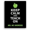 Personalized Keep Calm and Teach On 11" x 14" Canvas, Black - Walmart.com