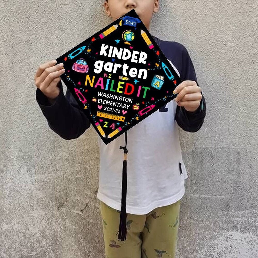 Personalized Kindergarten Graduation Cap Topper, Kindergarten Nailed It ...