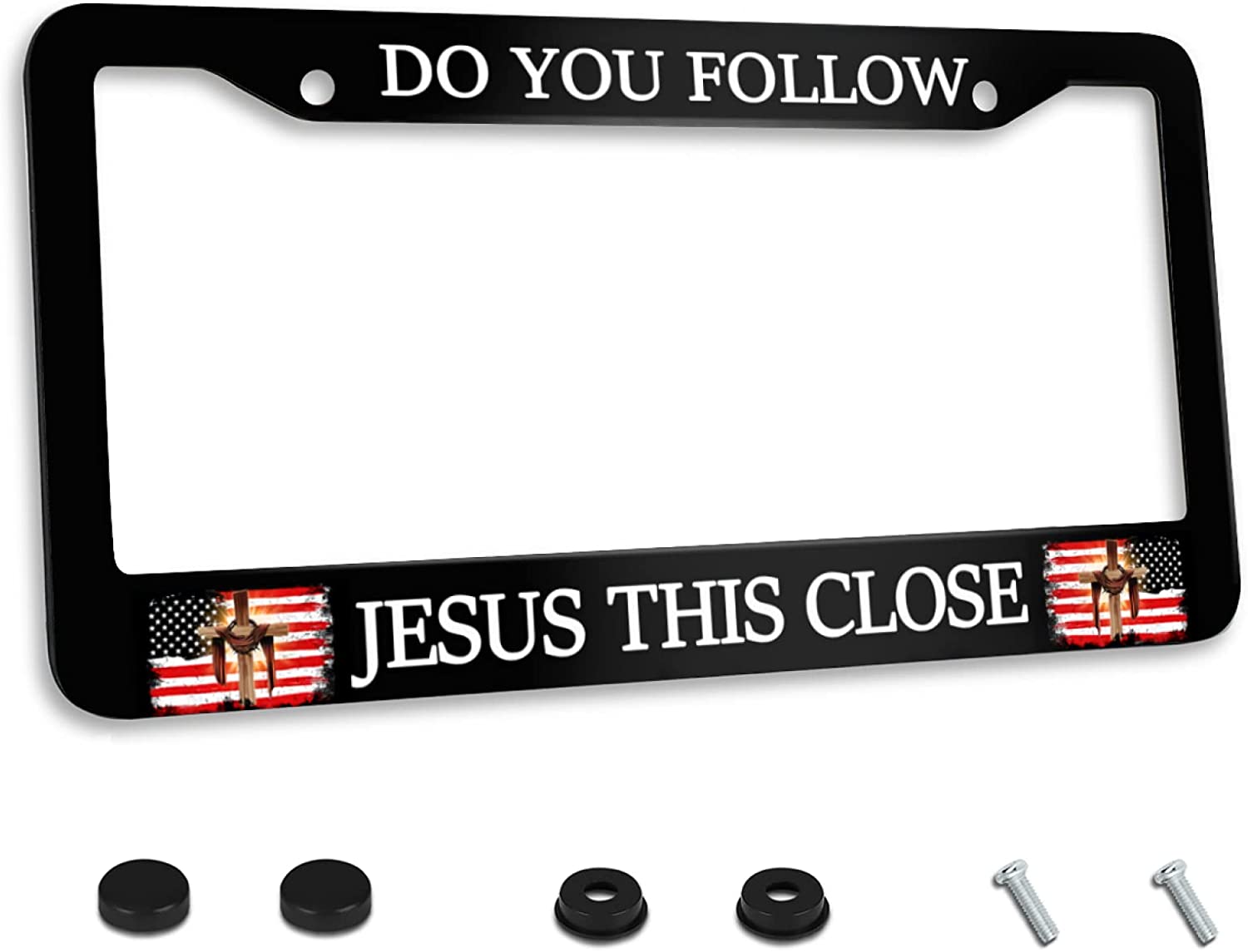 Personalized License Plate Frame Do You Follow Jesus This Close ...