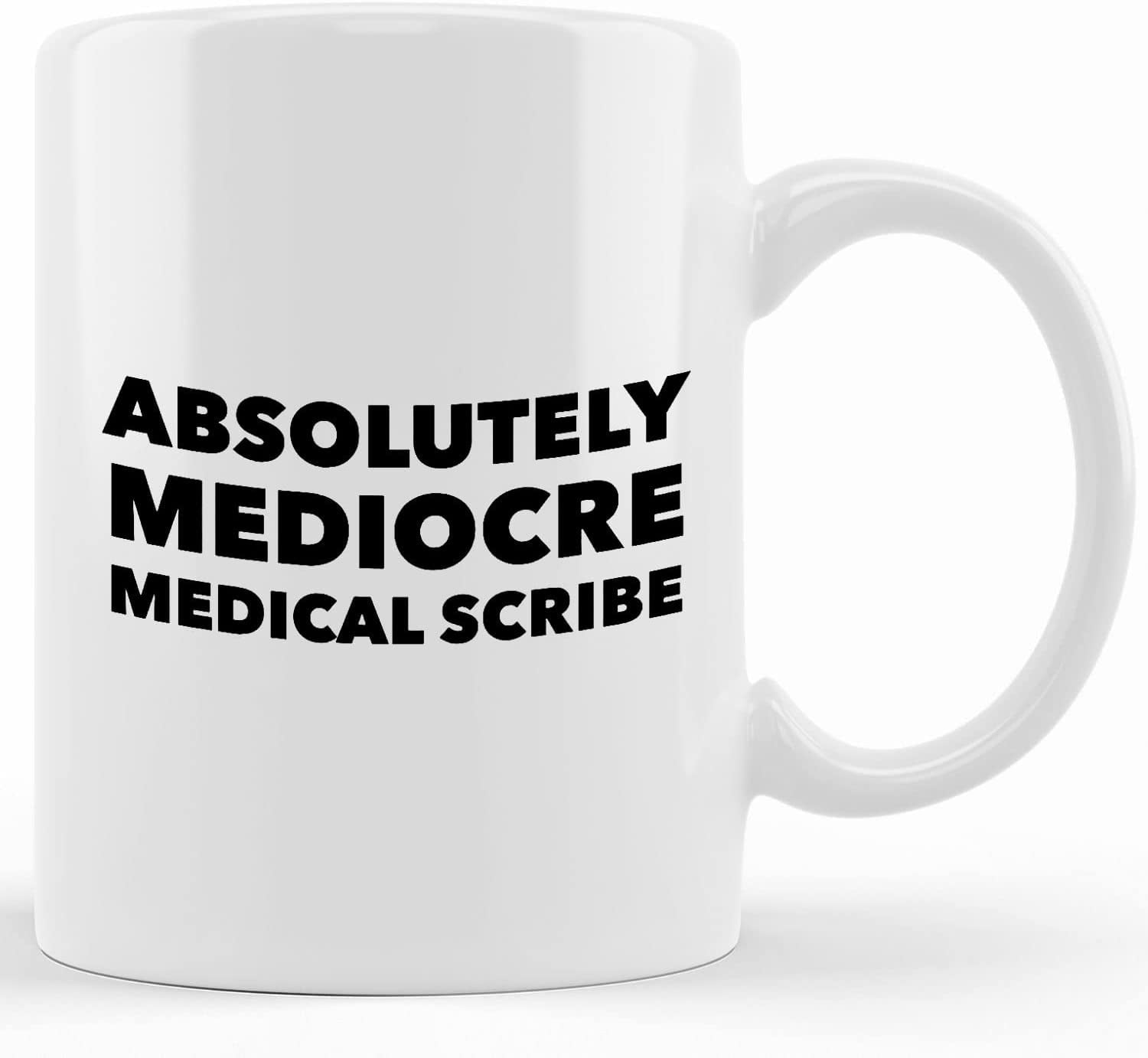 Personalized Medical Scribe Mug Absolutely Mediocre Medical Scribe ...