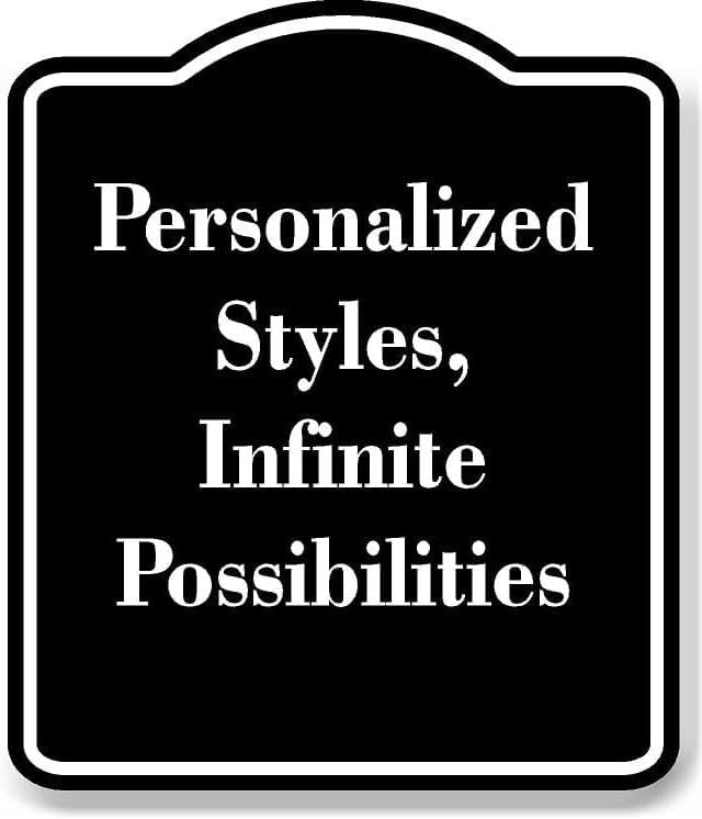 Personalized Styles Infinite Possibilities BLACK Aluminium Composite ...