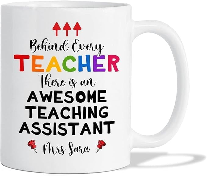 Personalized Teaching Assistant Ceramic Mug – Rainbow Design, “Behind ...