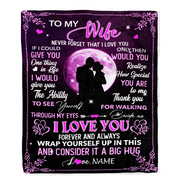 Personalized To My Wife Blanket From Husband I Love You Forever And ...